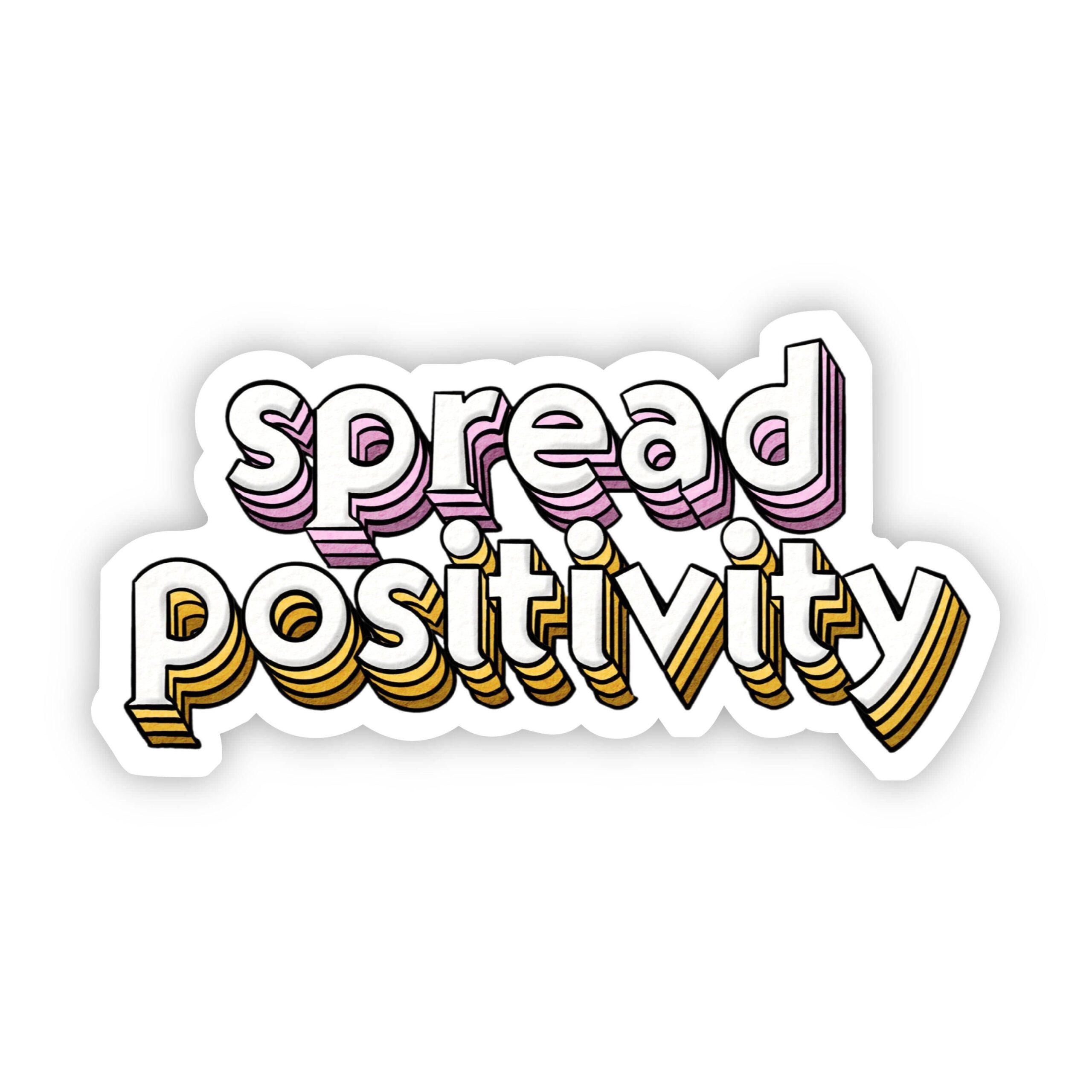 Spread Positivity Lettering Sticker – StickerStory.co